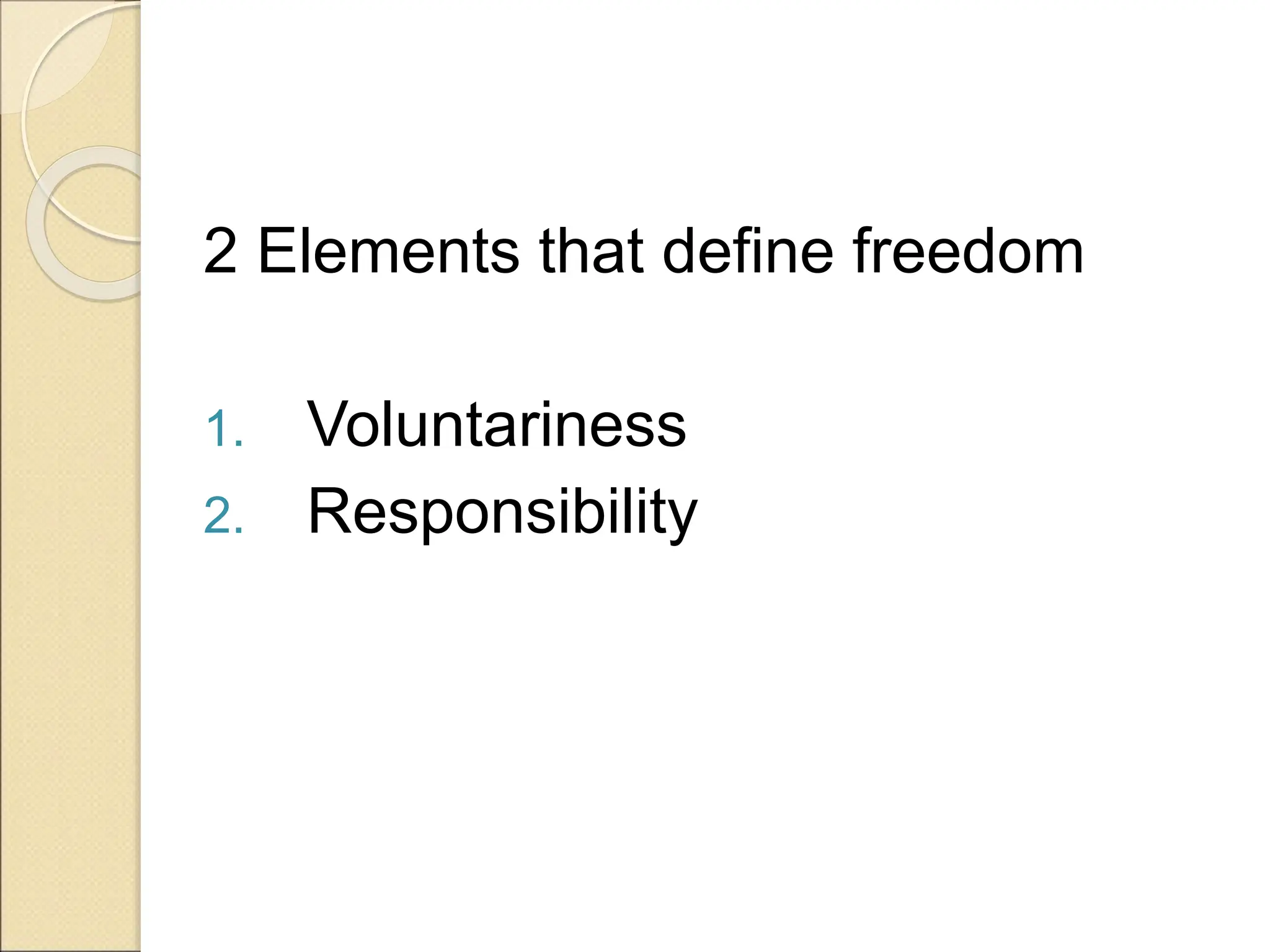 Freedom Slide for Philosophy, and different types of Freedom | PPT
