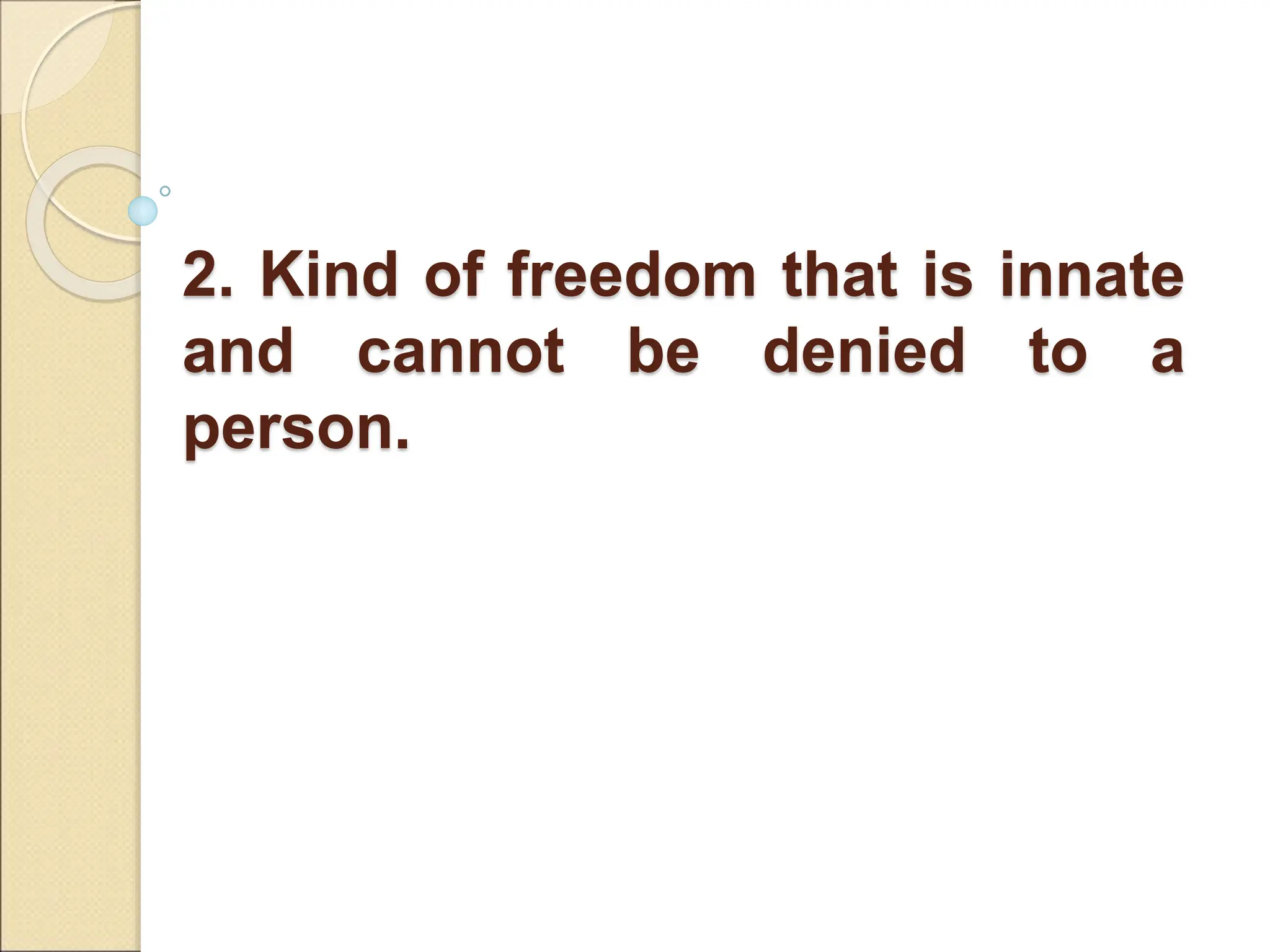 Freedom Slide for Philosophy, and different types of Freedom | PPT