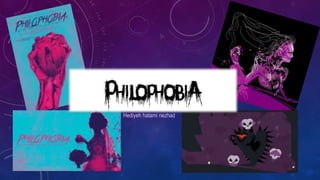 Philophobia Definition