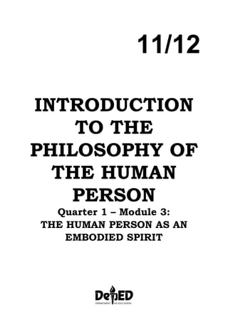 PHILO_Q1_Mod3_The Human Person as an Embodied Spirit.pdf