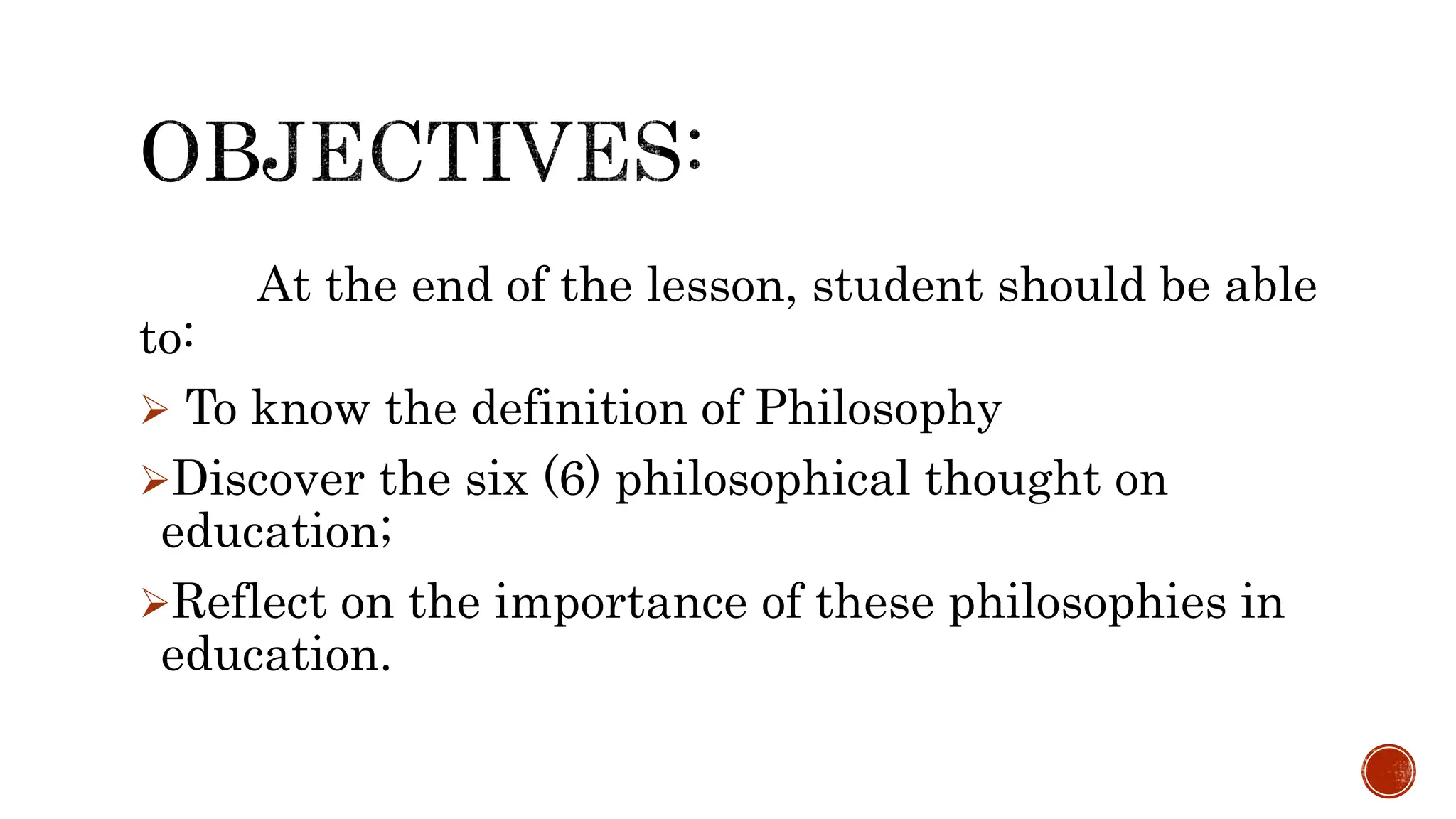 Philosophical-thoughts-on-education.pptx