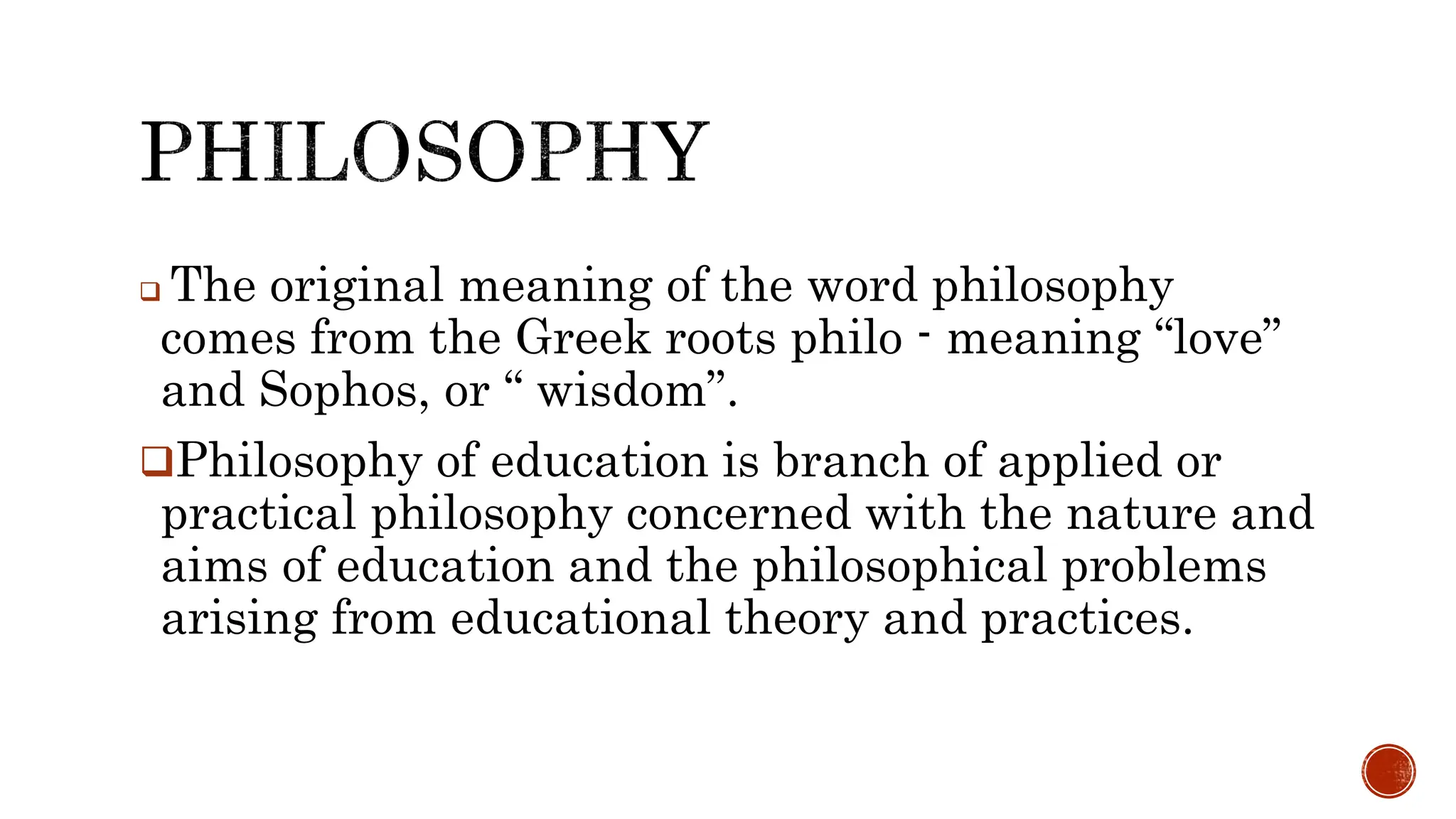 Philosophical-thoughts-on-education.pptx