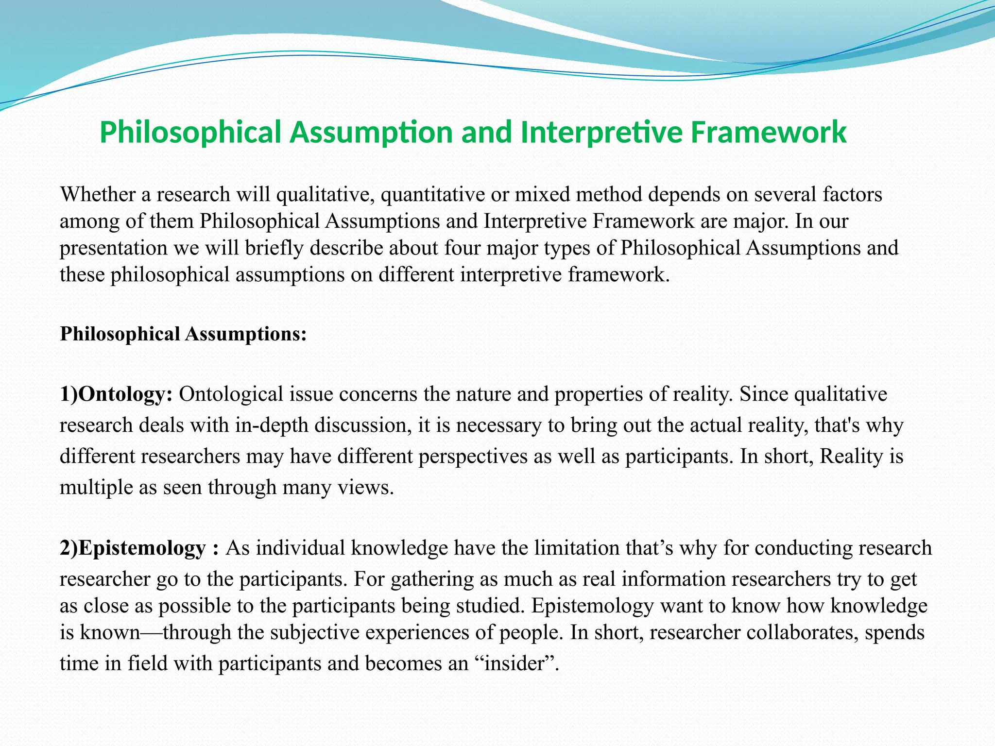 Philosophical Assumption and Interpretive Framework 1.pptx