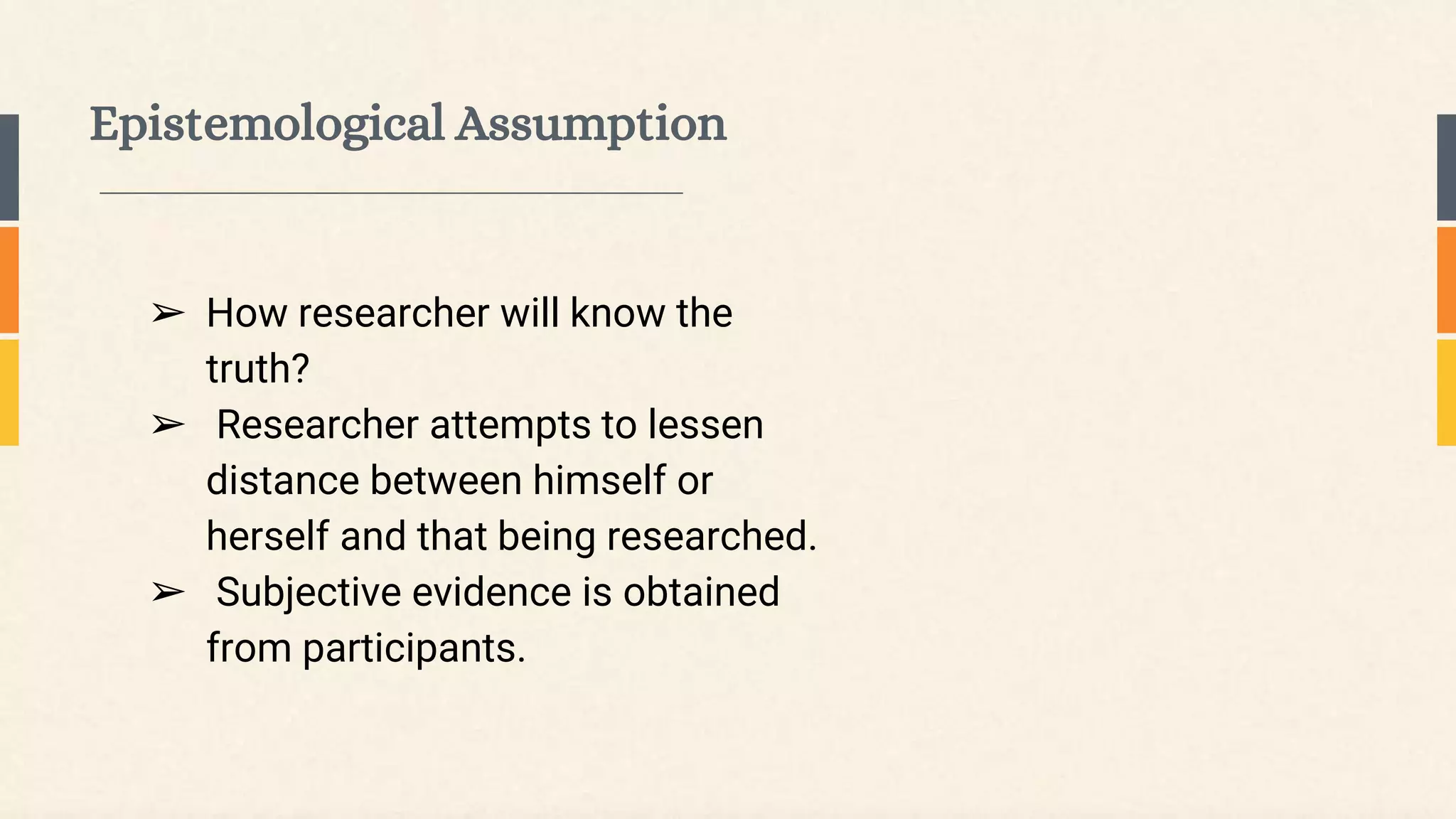 Philosophical Assumptions and Interpretive Frameworks.pptx