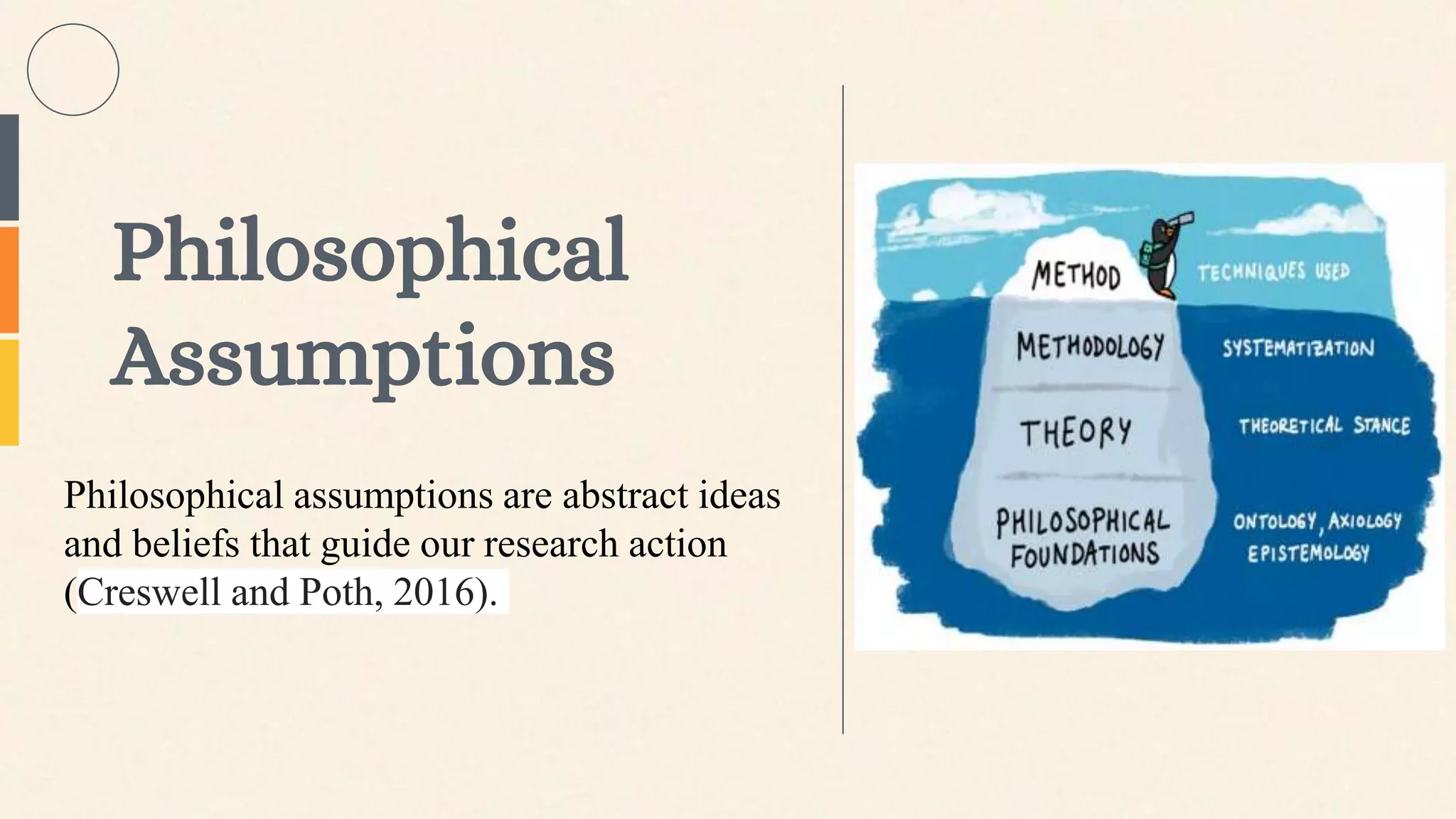 Philosophical Assumptions and Interpretive Frameworks.pptx