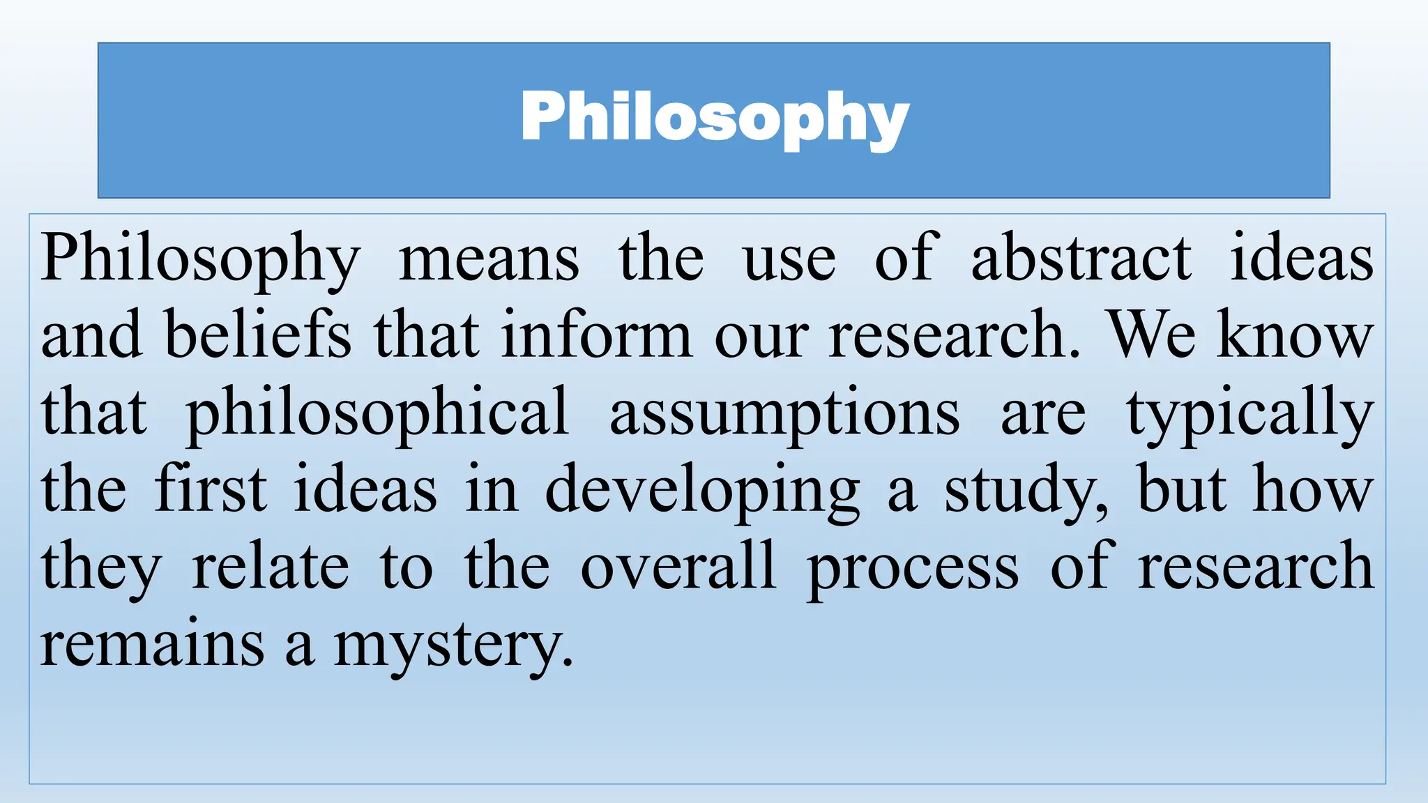 Philosophical Assumptions and Interpretive Frameworks.pptx