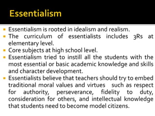 Philosophical bases of curriculum | PPTX