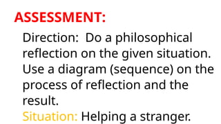 PHILOSOPHICAL REFLECTION AND ITS CONCEPT | PPTX