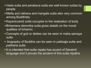 Philosophical thought in sutta nipāta | PPT
