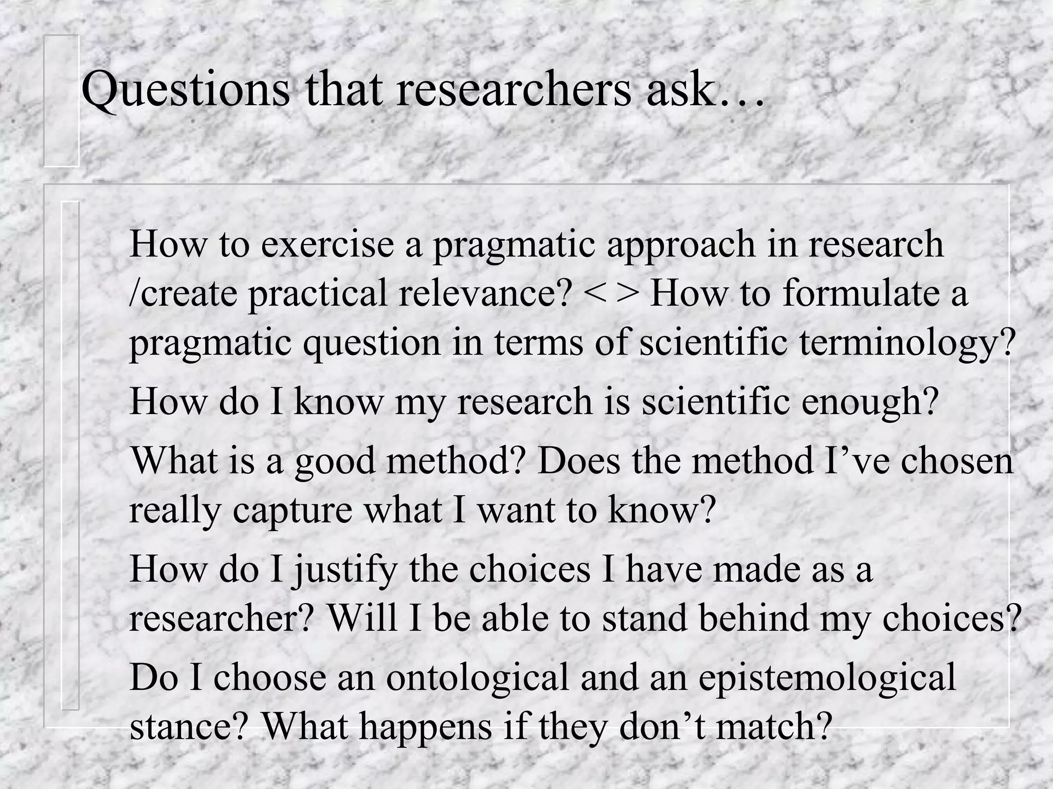 Philosophic stances of Qualitative Research | PPT