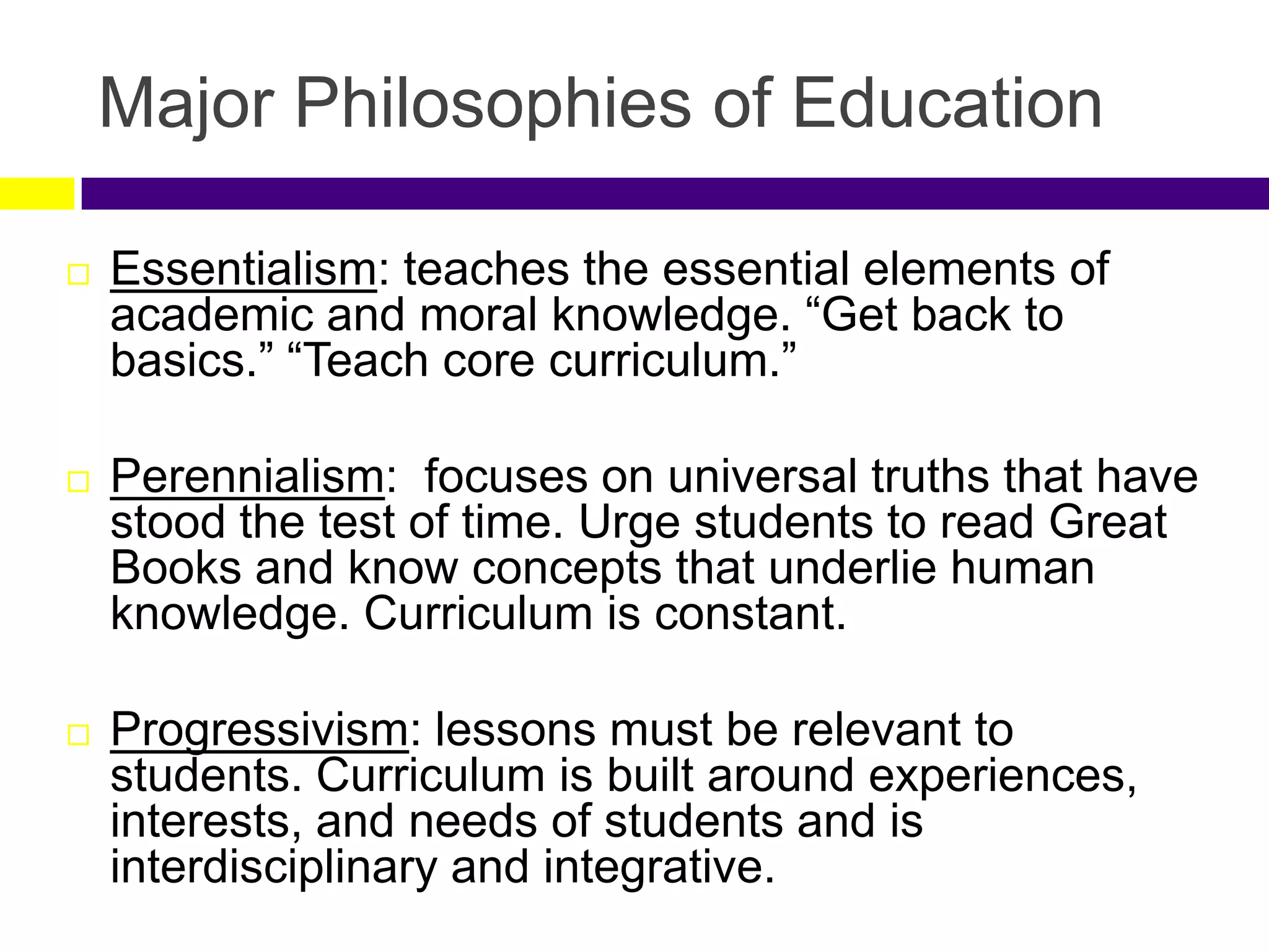 Philosophies of Education, Curriculum, Goals & Standards | PPTX