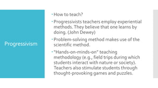 Philosophies of education | PPTX