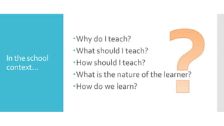 Philosophies of education | PPTX