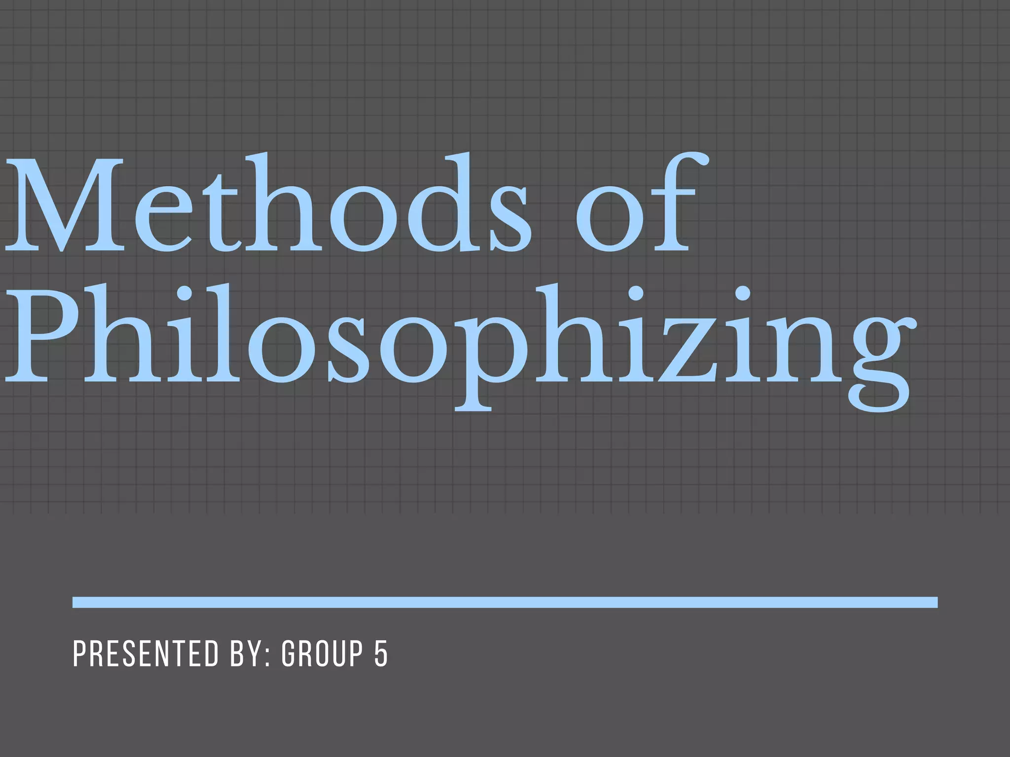Methods of Philosophizing | PDF