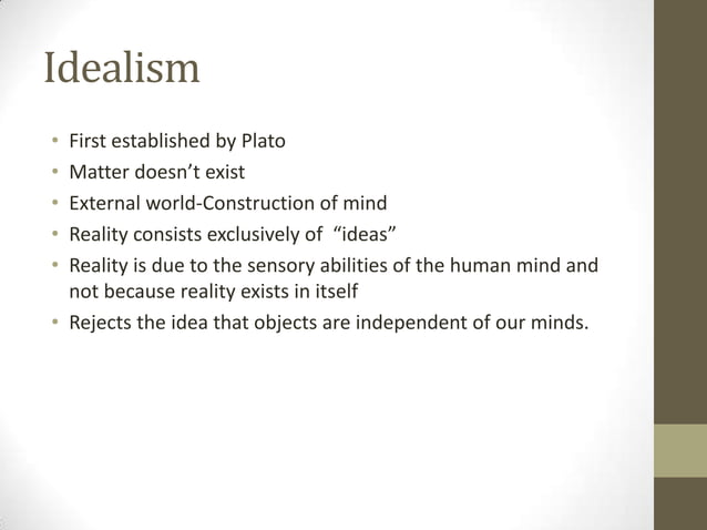 Idealism vs Realism | PPTX | Physics | Science