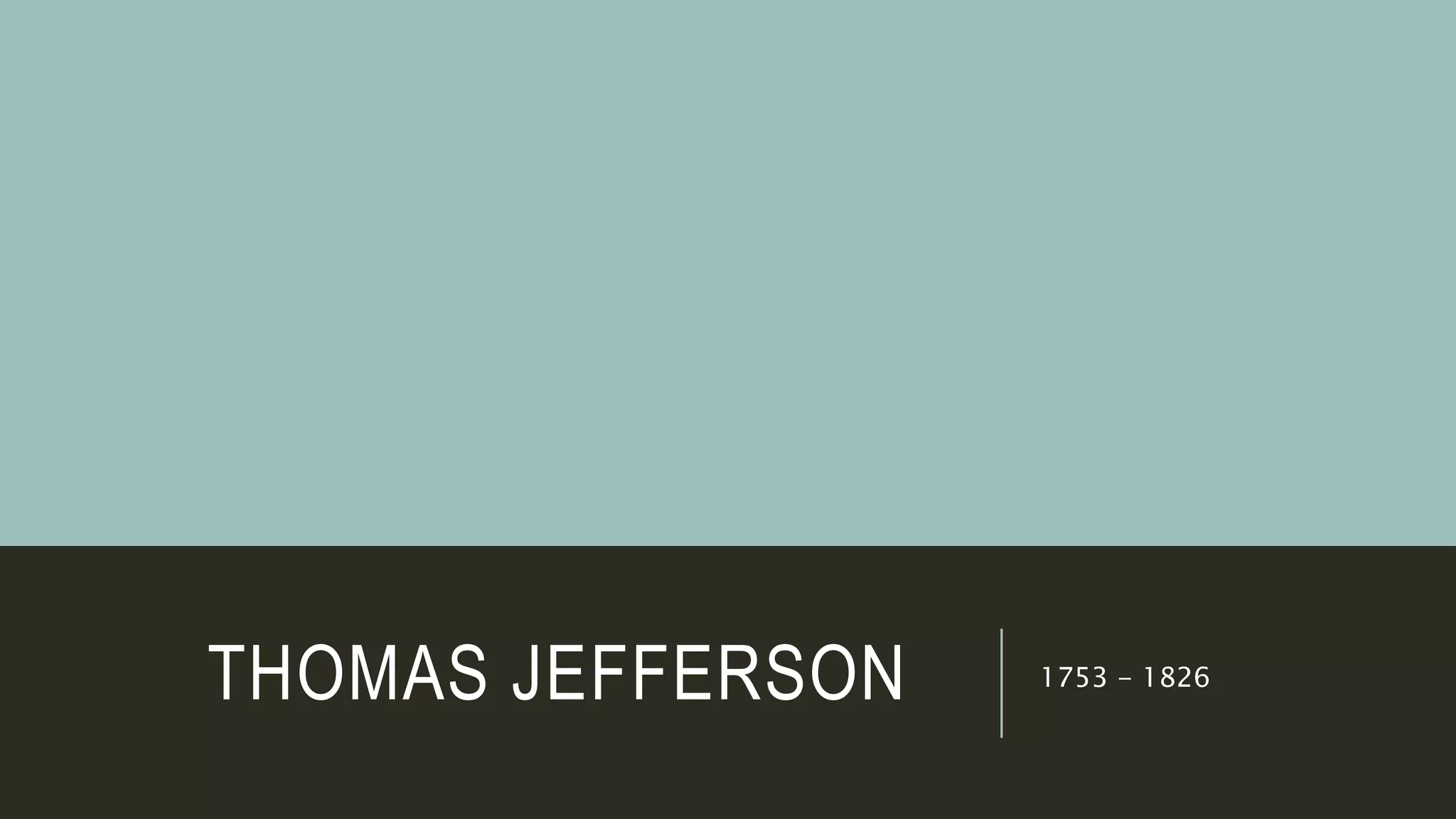 Educational Theory of Thomas Jefferson and Johann Heinrich | PPTX ...