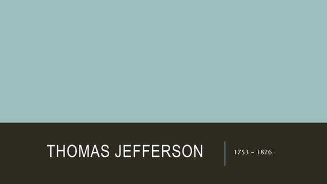 Educational Theory of Thomas Jefferson and Johann Heinrich | PPT