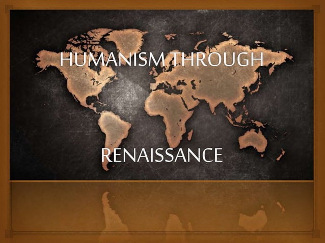 Humanism Through Renaissance | PPT