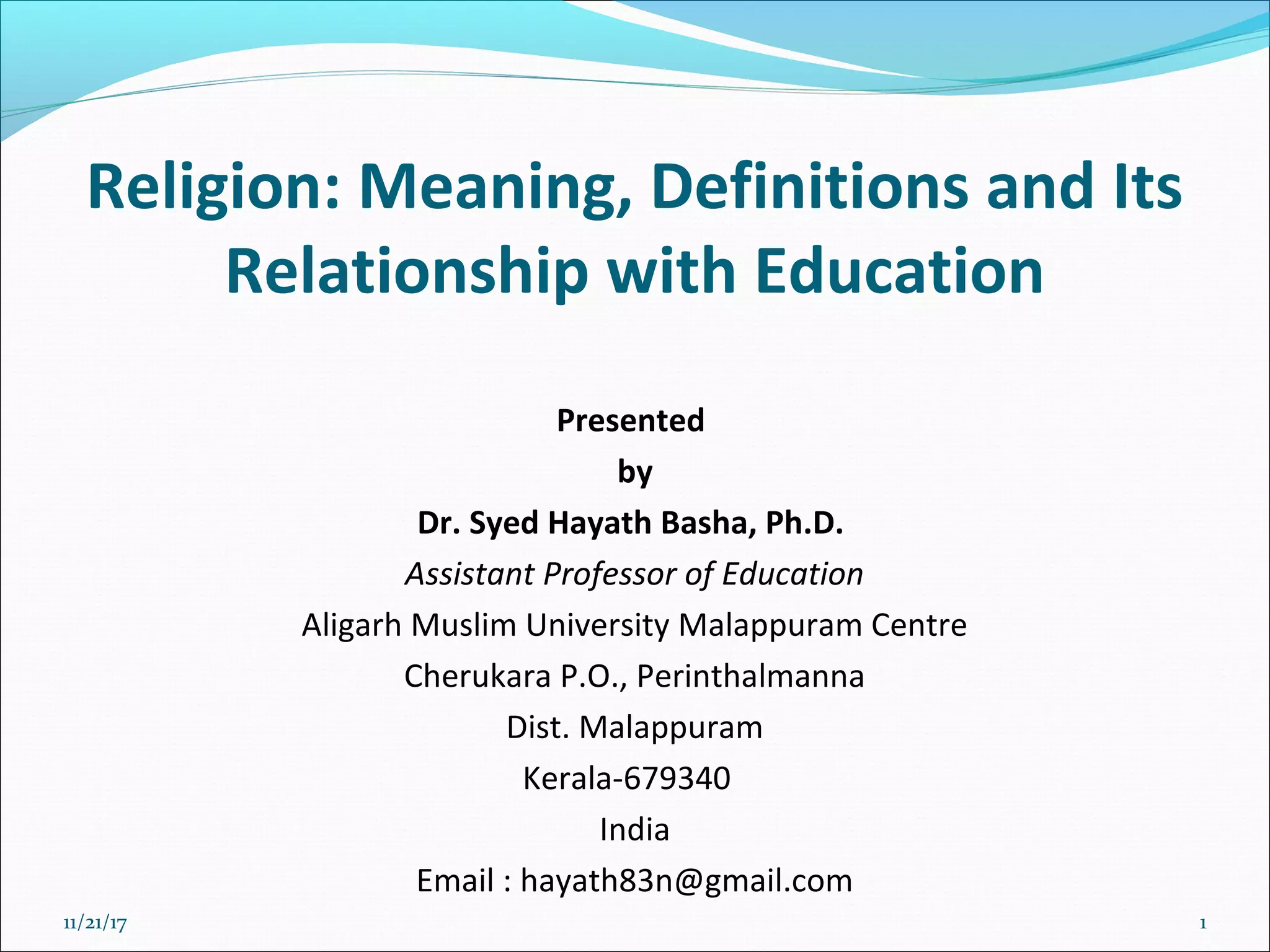 Religion: Meaning, Definitions and Its Relationship With Education | PPT