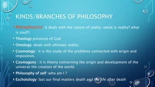 Philosophy & It's branches | PPTX