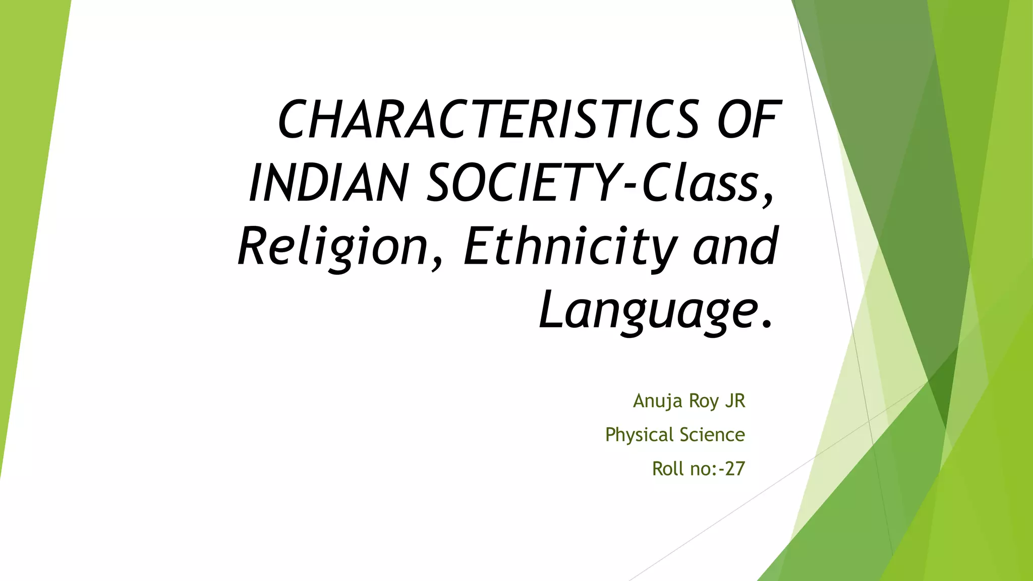 Characteristics of Indian Society | PPTX