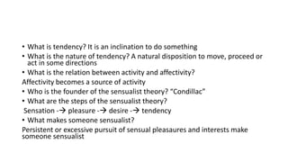 PHILOSOPHY. Introducing tendency and the empiricist theory / sensualist ...