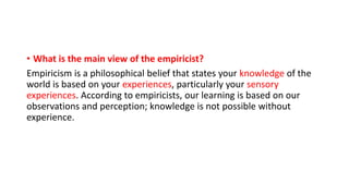 PHILOSOPHY. Introducing tendency and the empiricist theory / sensualist ...
