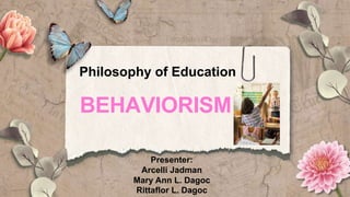 Philosophy-of-Education behaviorism.pptx