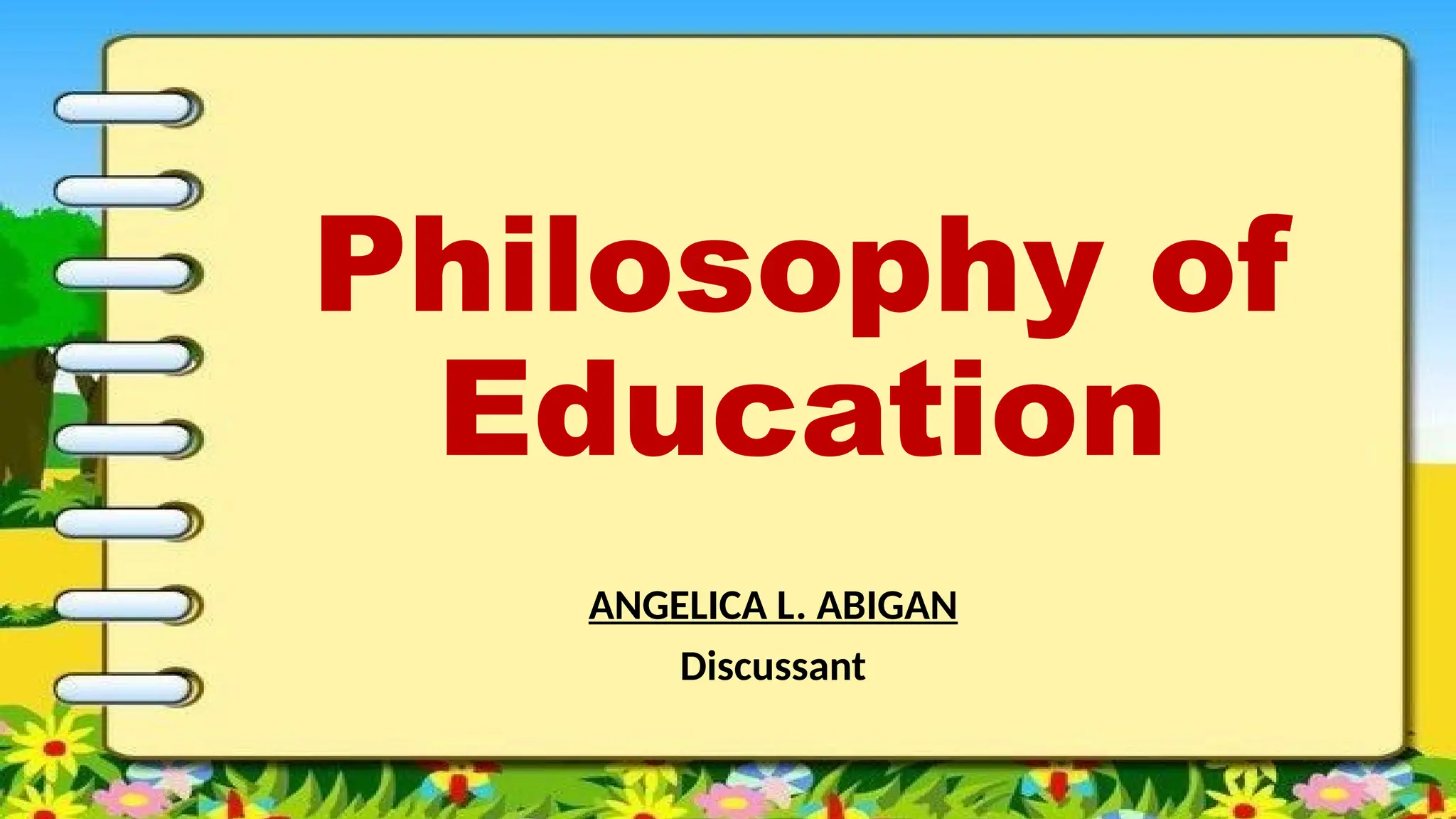 Philosophy-of-Education-power point presentation | PPTX
