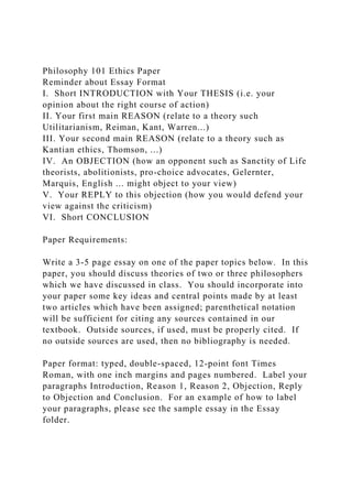 Philosophy 101 Ethics Paper Reminder about Essay FormatI. Sho.docx