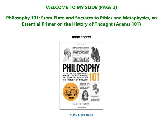 ~>Free Download Philosophy 101: From Plato and Socrates to Ethics and ...