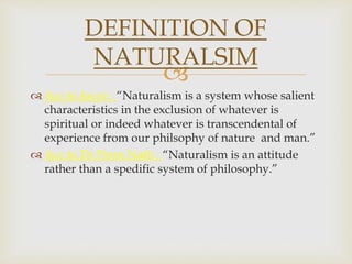 Naturalism | PPTX | Primary Education | Education