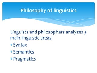 Philosophy and Linguistics | PPTX