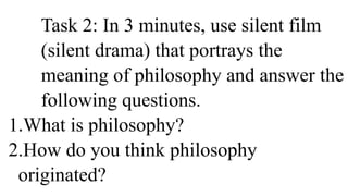 UNDERSTANDING PHILOSOPHY AND PHILOSOPHERS | PPTX