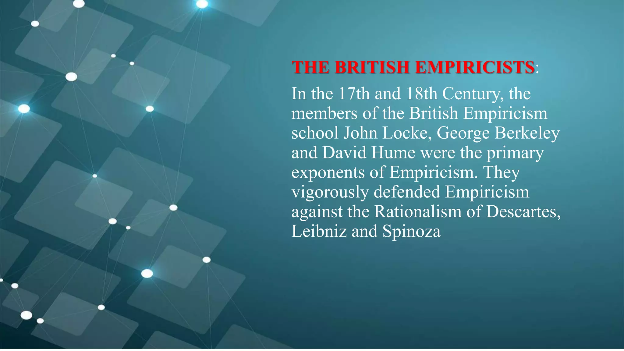 Empiricism and Rationalism | PPTX