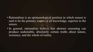 Empiricism and Rationalism | PPTX