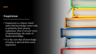 Empiricism and Rationalism | PPTX