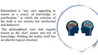 Empiricism and Rationalism | PPTX
