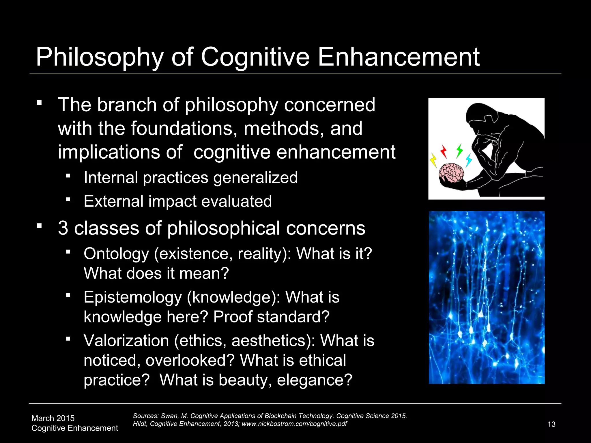 Philosophy of Cognitive Enhancement | PPT