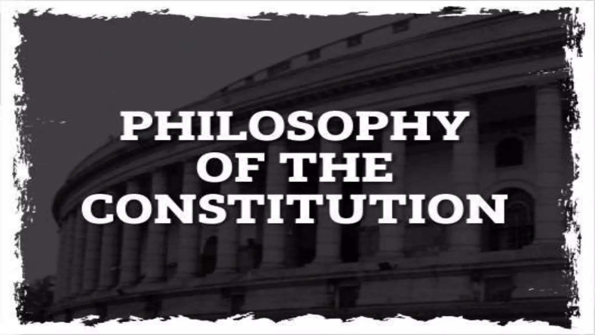 philosophy of Constitution. ppt.pptx
