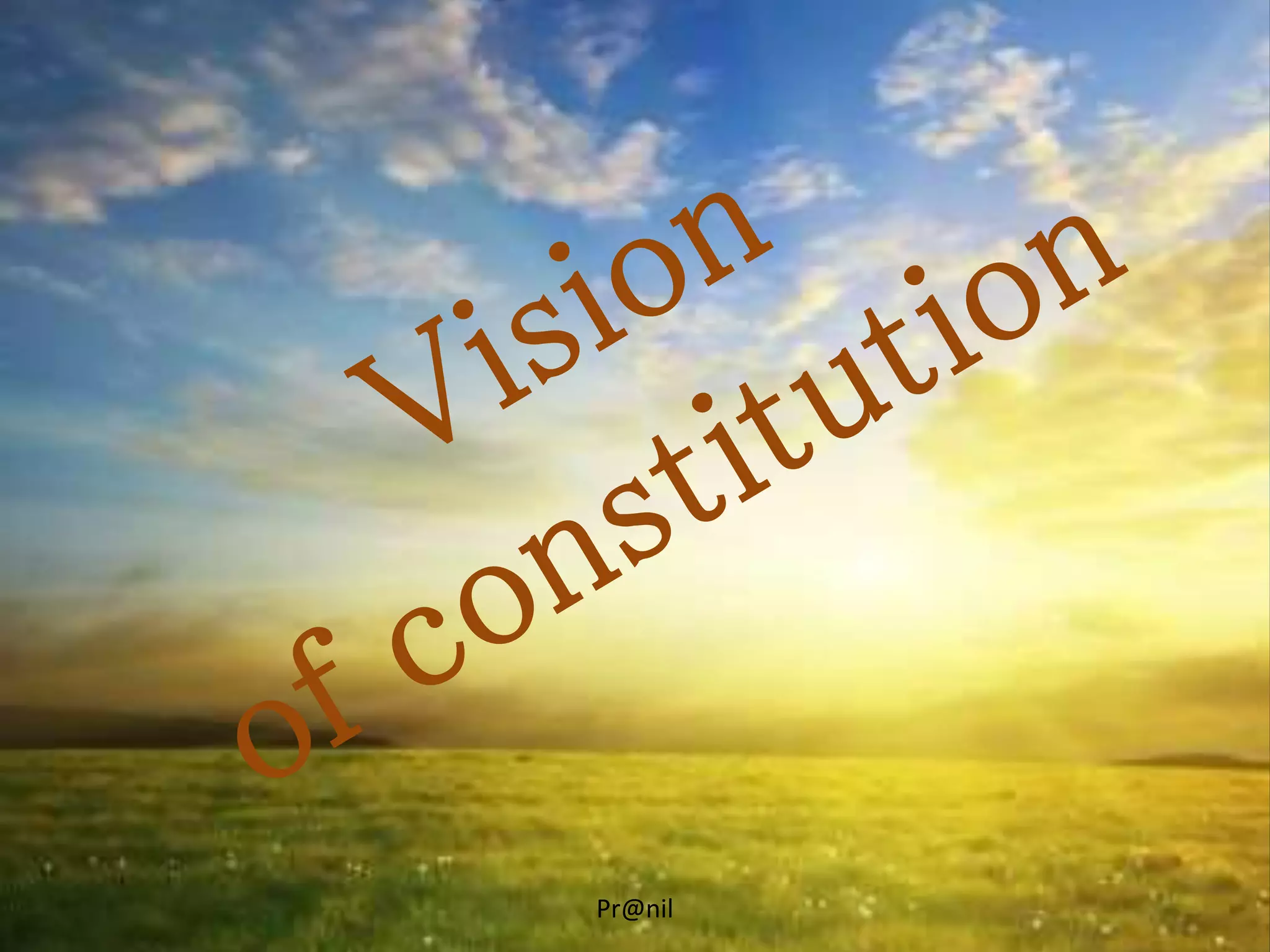 Philosophy of Constitution -Pranil Fulkar | PPTX