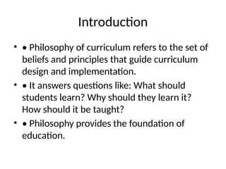 What is Philosophy_of_Curriculum_PPT.pptx
