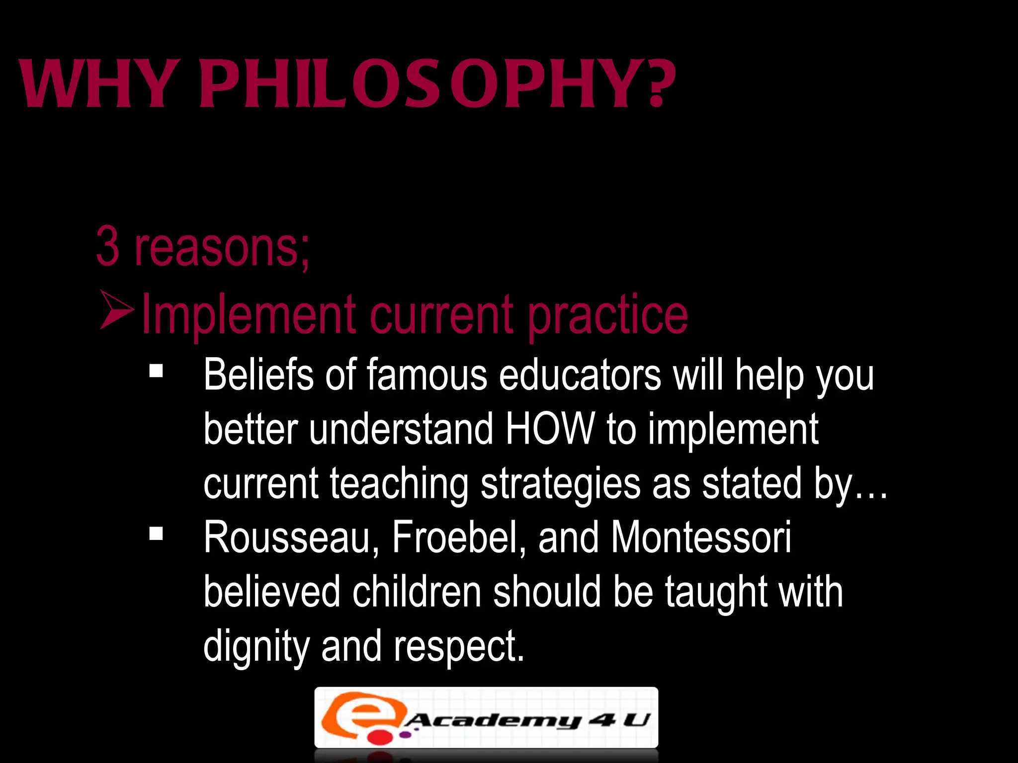 Philosophy of early childhood education 1 | PPT