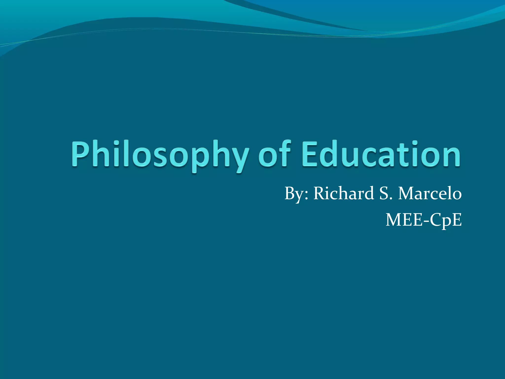 Philosophy of Education | PPT