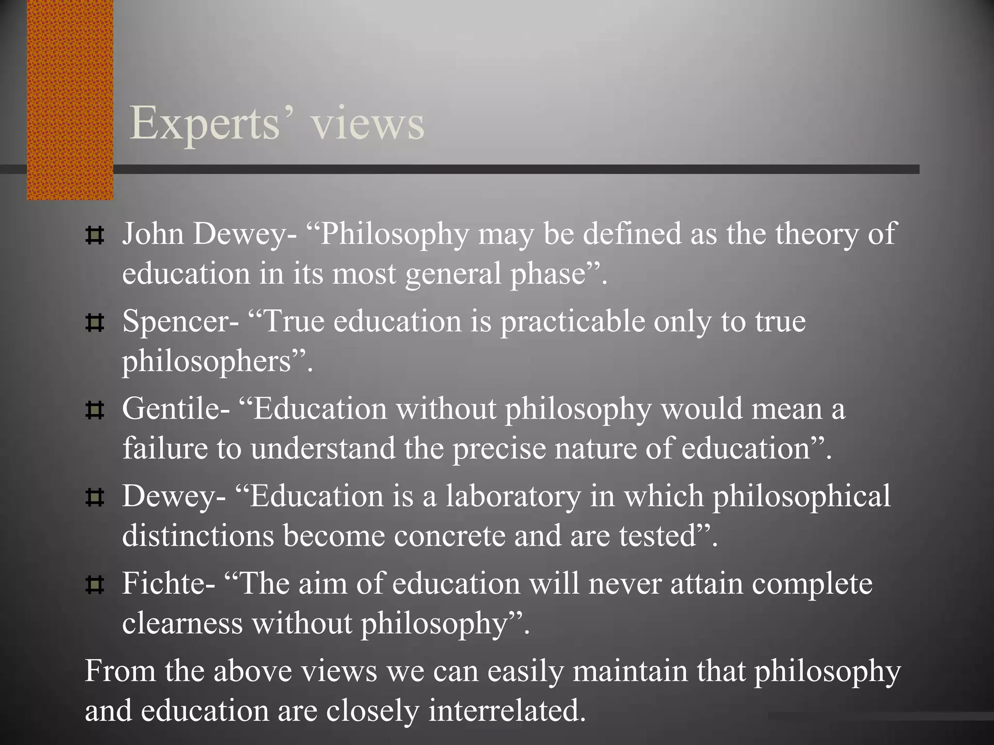 Philosophy of education b.ed level | PPT