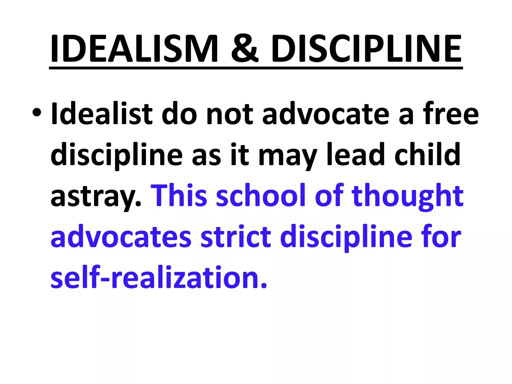 PHILOSOPHY OF IDEALISM & EDUCATION | PPTX