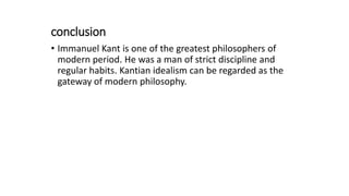 LIFE HISTORY AND PHILOSOPHY OF IMMANUAL KANT.pptx