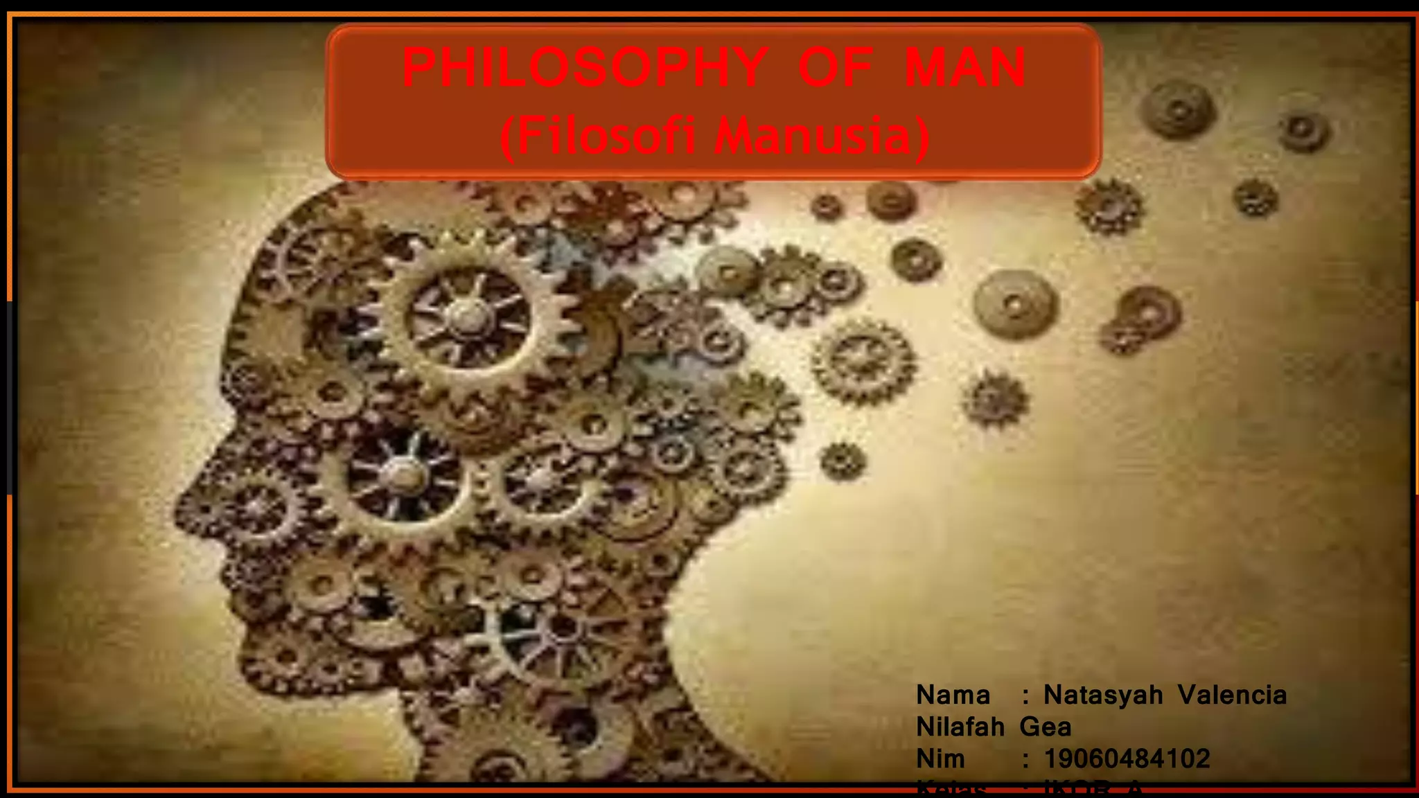 Philosophy of man (filosofi manusia) | PPTX