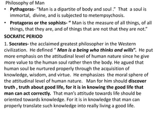 Philosophy of man ppt. part 1 | PPTX