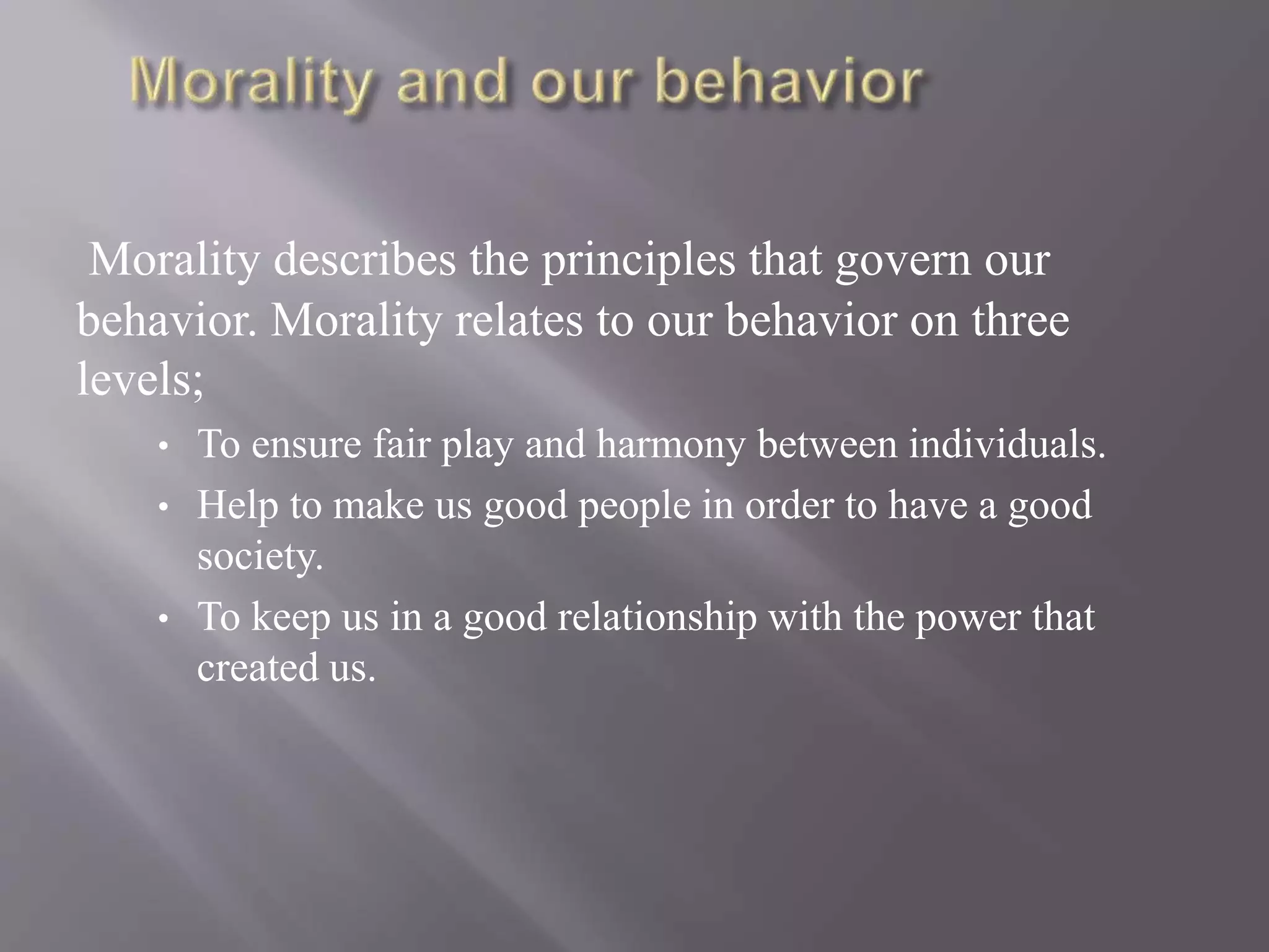 Philosophy of morality and ethics | PPTX